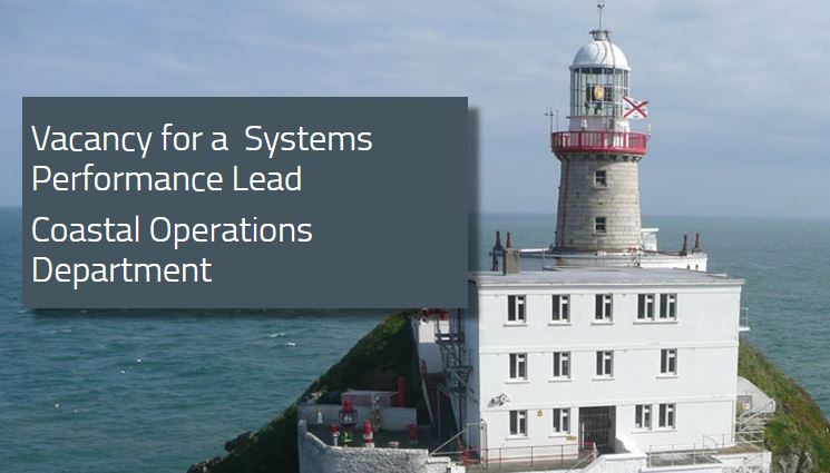 Commissioners of Irish Lights - Systems Performance Lead (1 vacancy ...